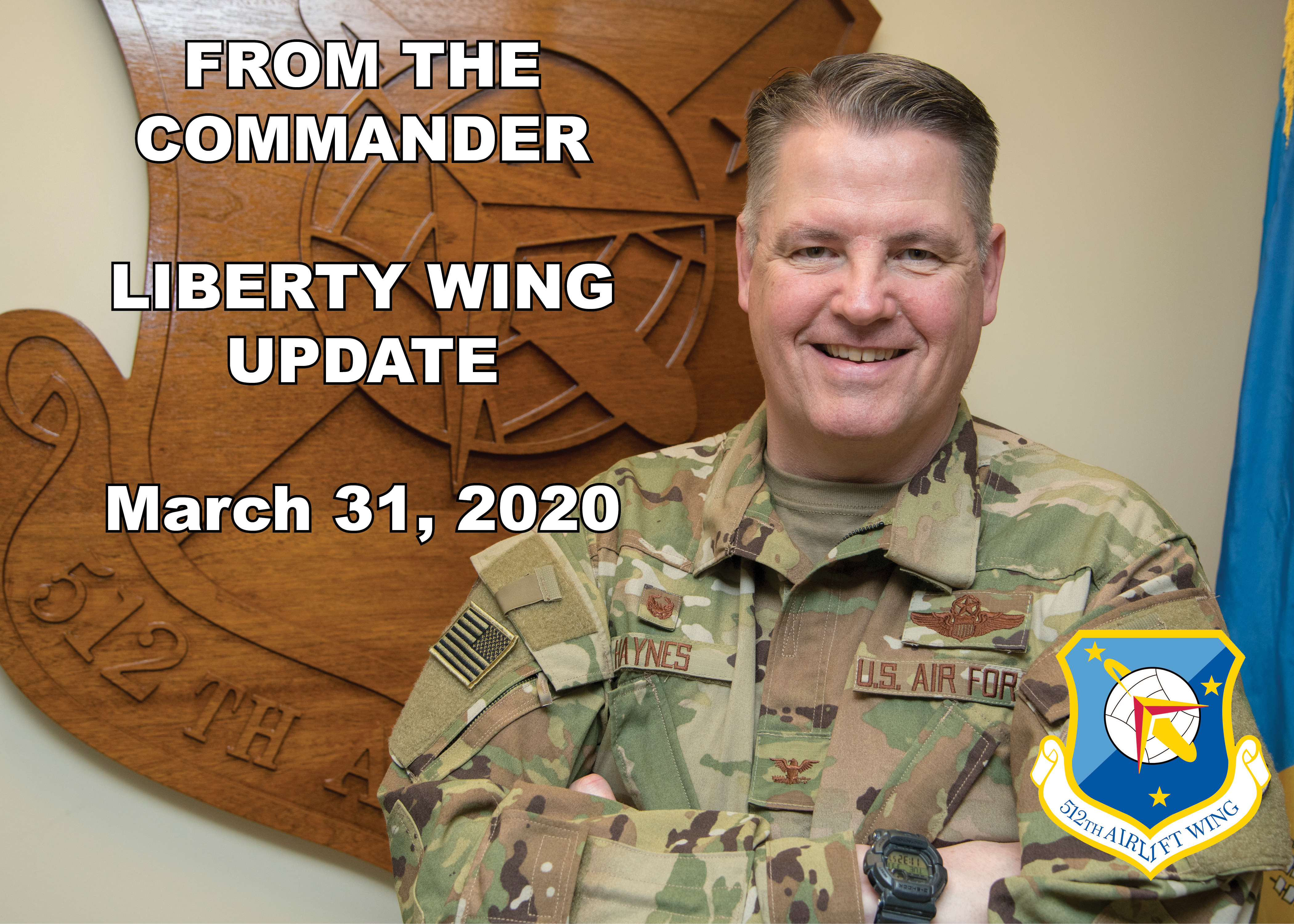 From the commander: Liberty Wing update March 31 > 512th Airlift Wing ...