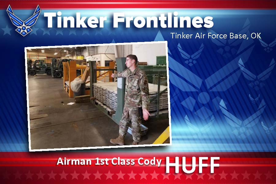 Tinker Frontlines Meet Airman 1st Class Cody Huff Tinker Air Force