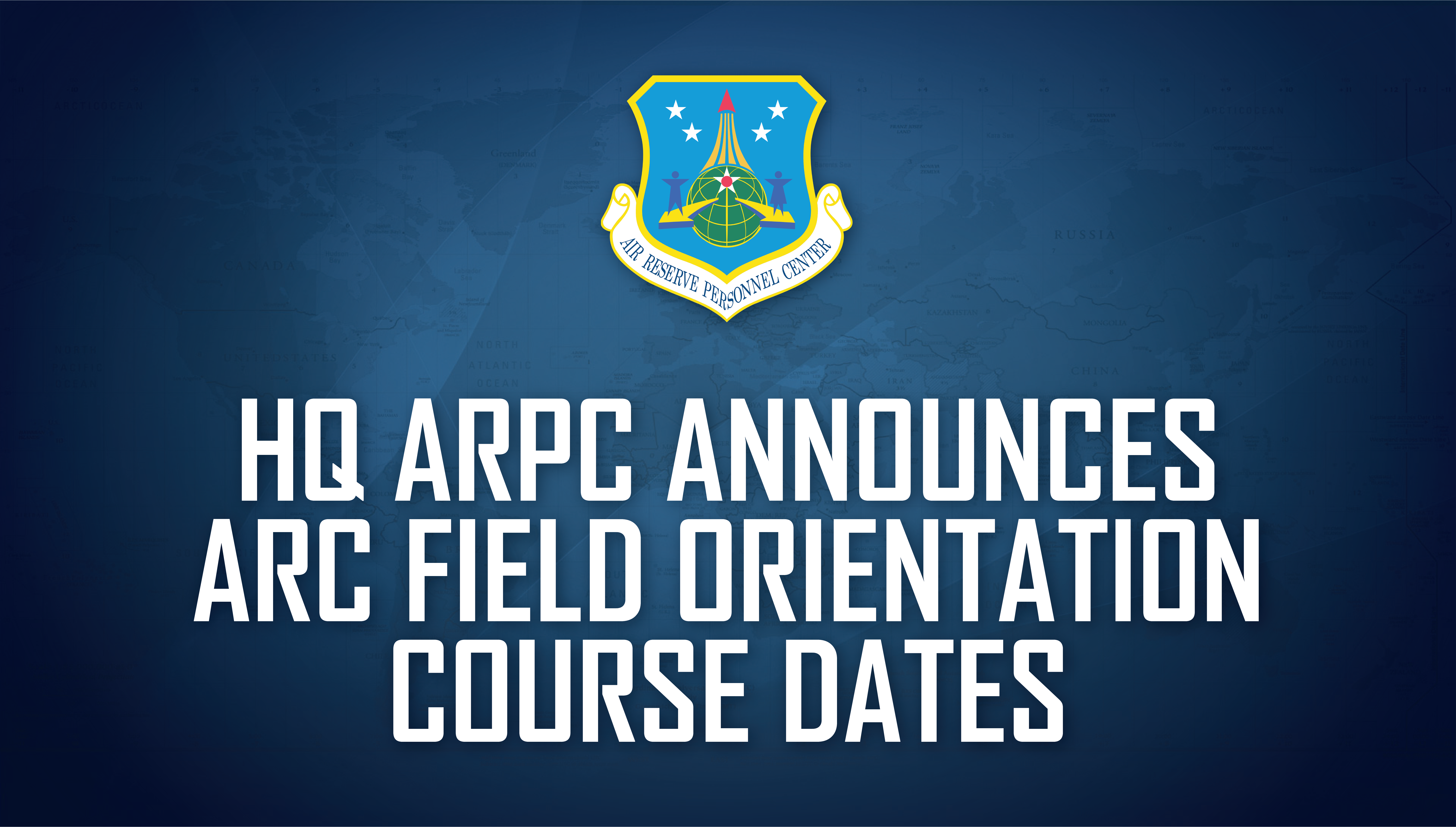 HQ ARPC announces ARC Field Orientation Course dates > Air Reserve ...
