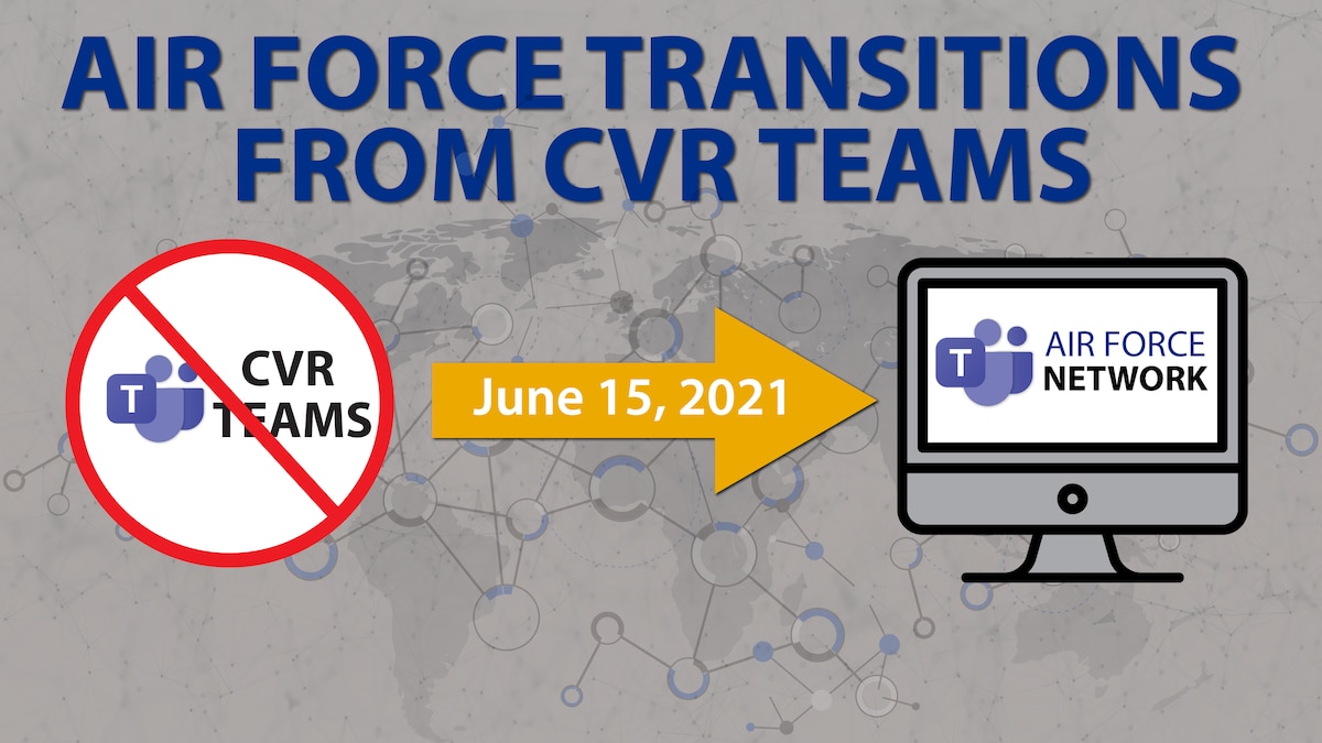 Air Force transitions from CVR Teams to more secure systems > Air ...