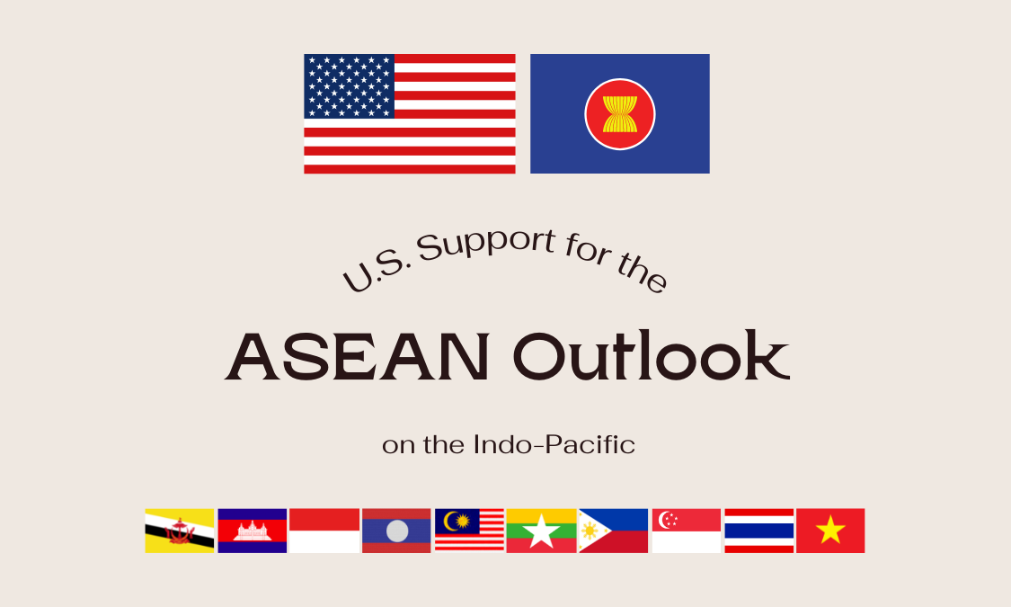 U.S. Support for the ASEAN Outlook on the Indo-Pacific