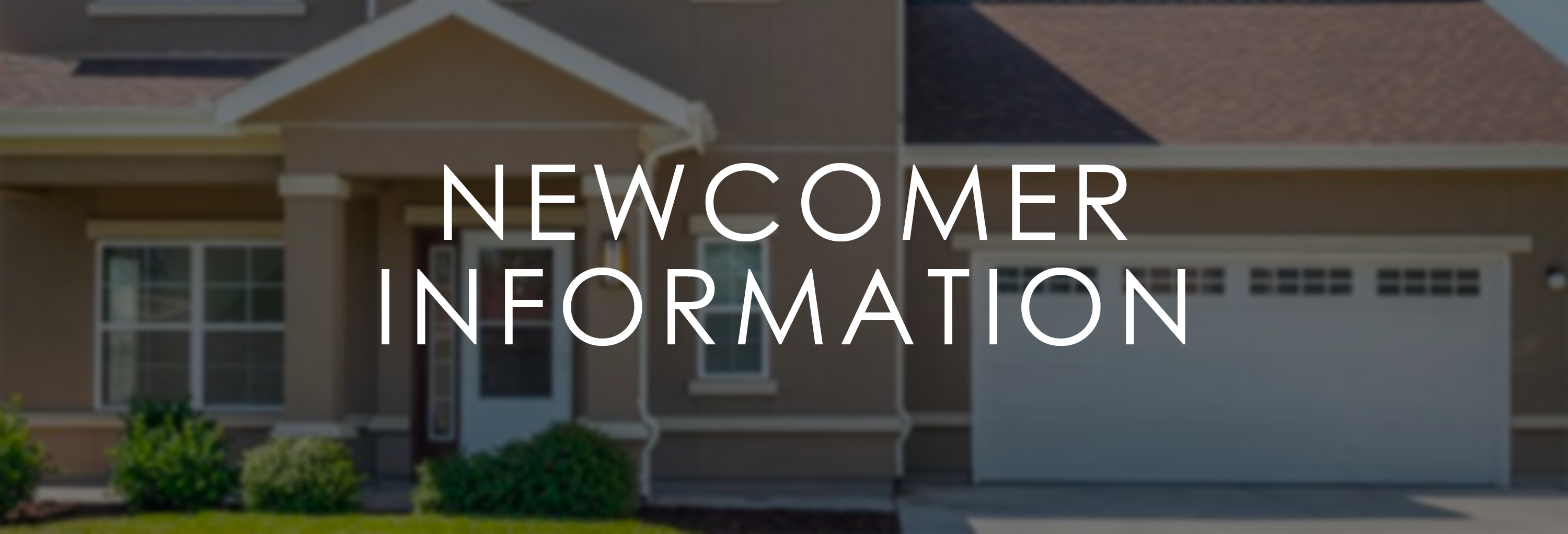 Newcomer Information Banner