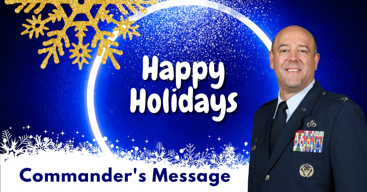 Have a happy and safe holiday season > Wright-Patterson AFB > Article ...
