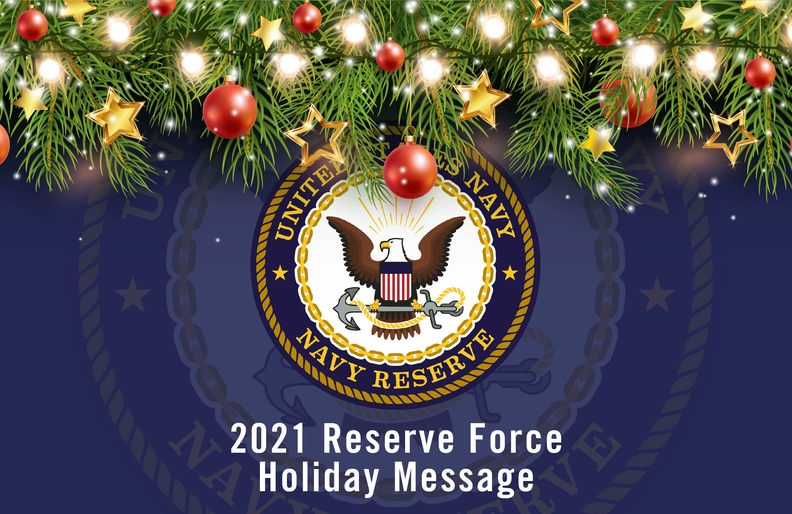 2021 Reserve Force Holiday Message > UNITED STATES NAVY RESERVE ...