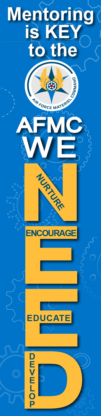 AFMC reinforces value of mentoring, AFMC We Need > Air Force ...