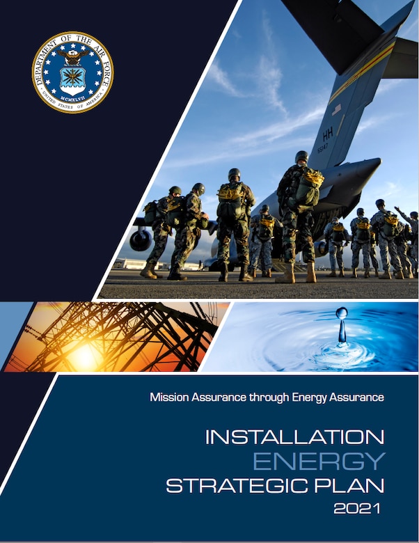 SAF/IE Releases Installation Energy Strategic Plan for Energy Assurance ...