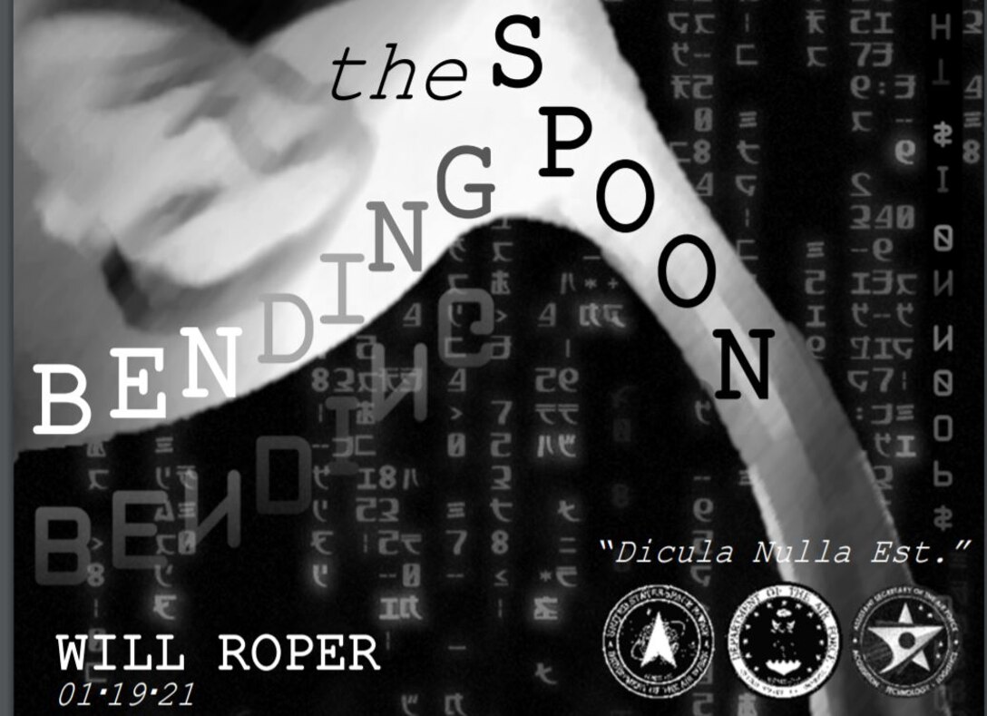 Bending the Spoon - Dr. Will Roper