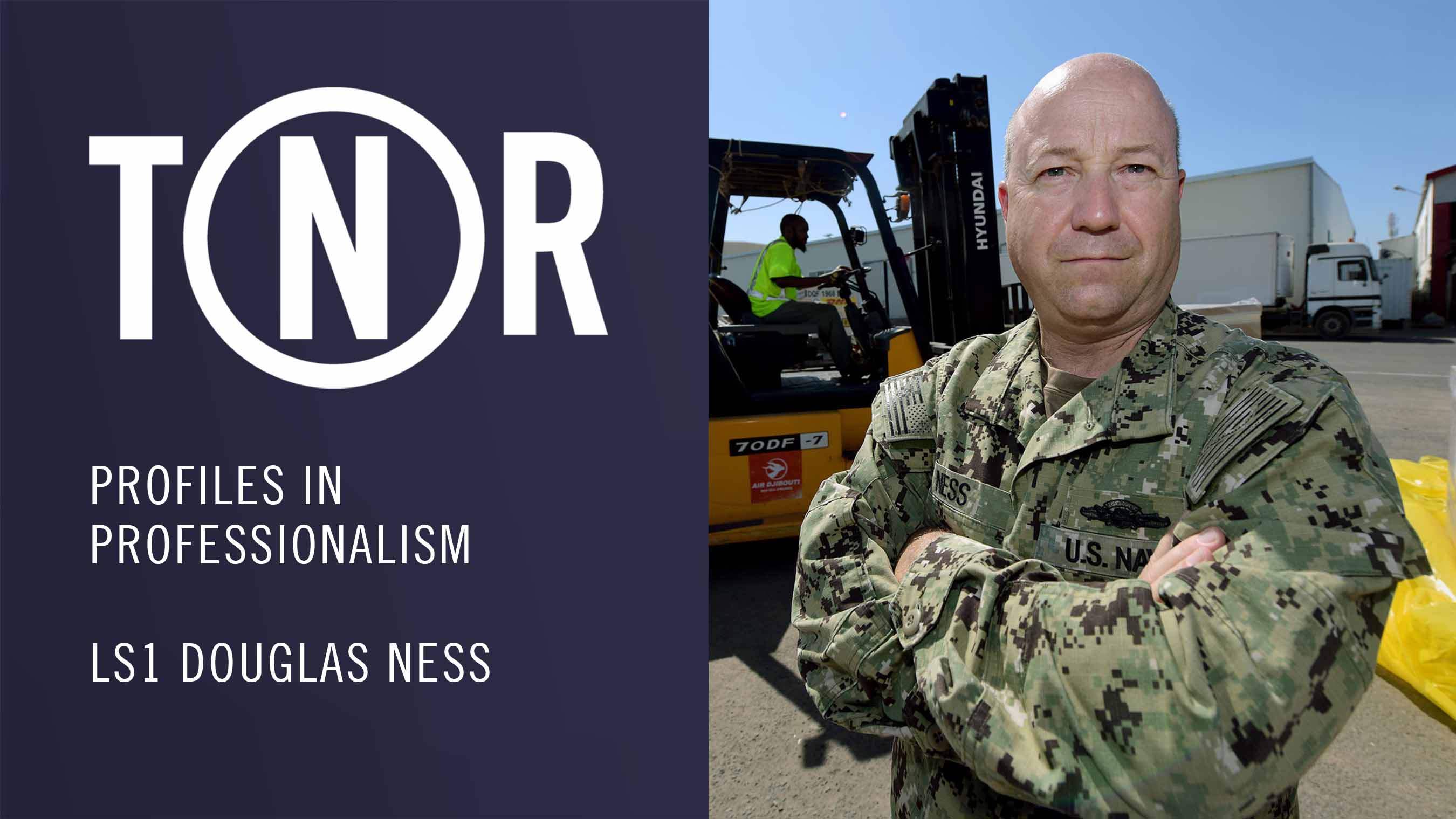 Profile in Professionalism: LS1 Douglas Ness > > Article View News