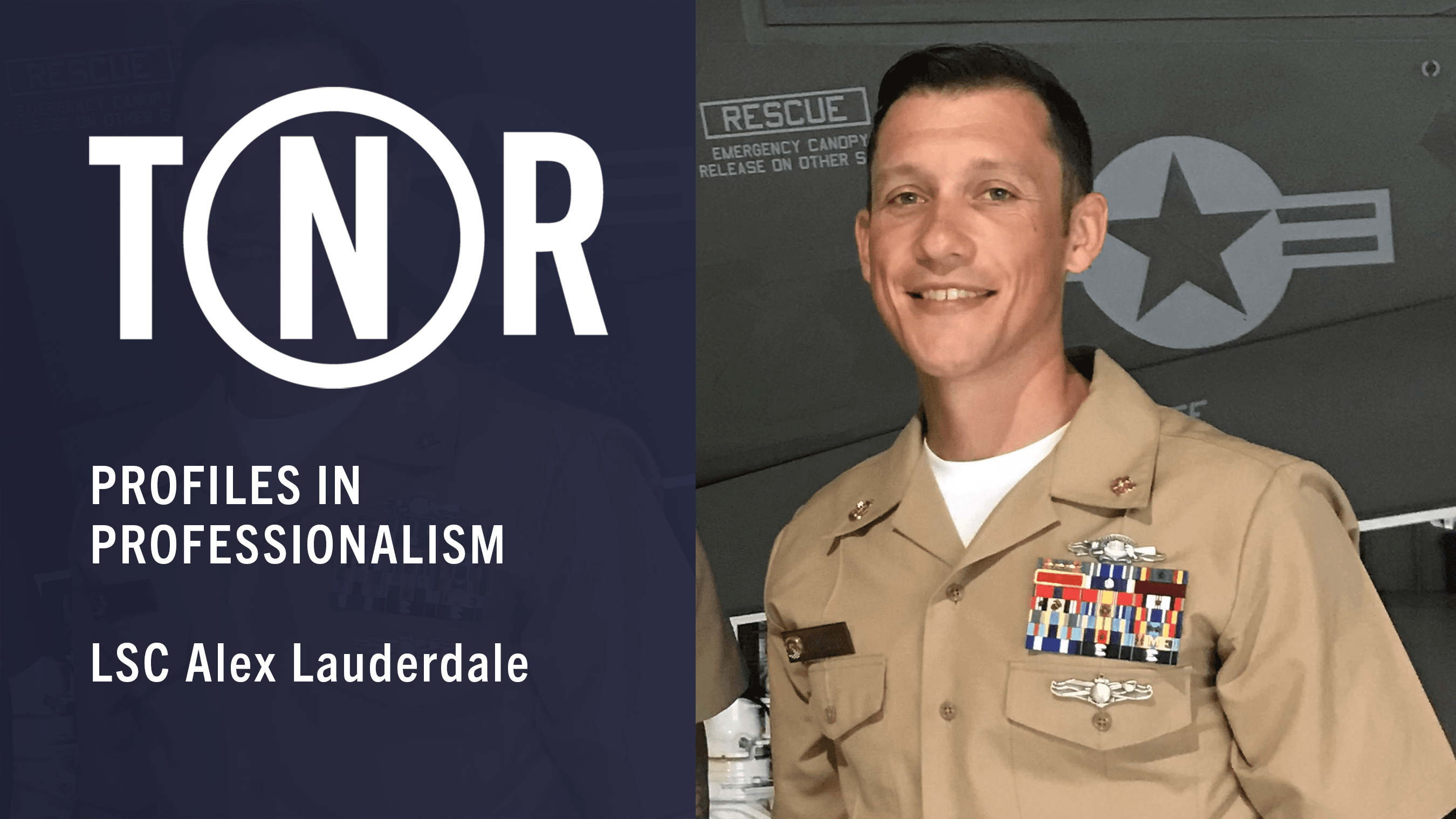 Profiles in Professionalism – LSC Alex Lauderdale > UNITED STATES NAVY ...