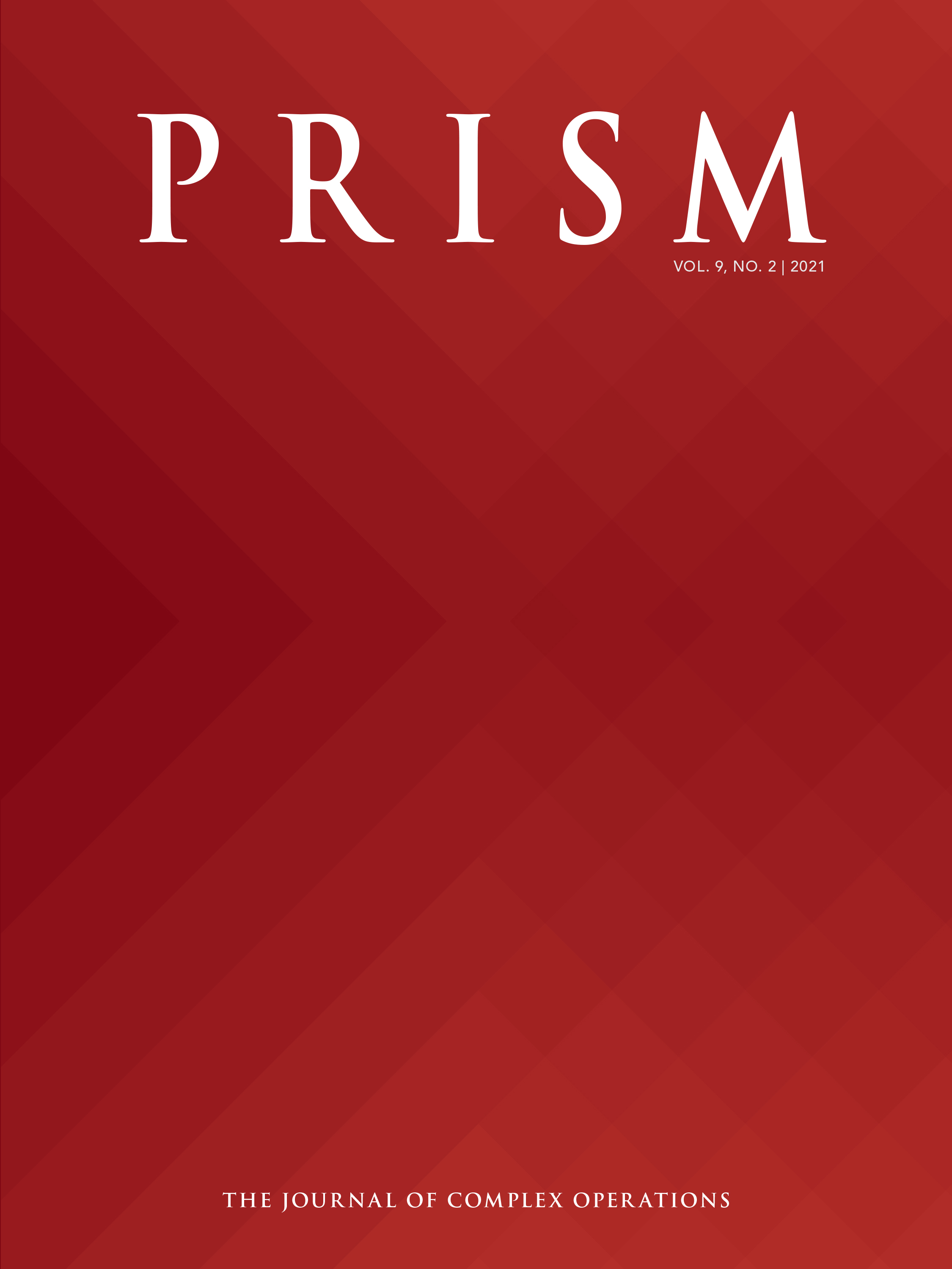PRISM Vol. 9, No. 2 (March 2021) > National Defense University Press ...