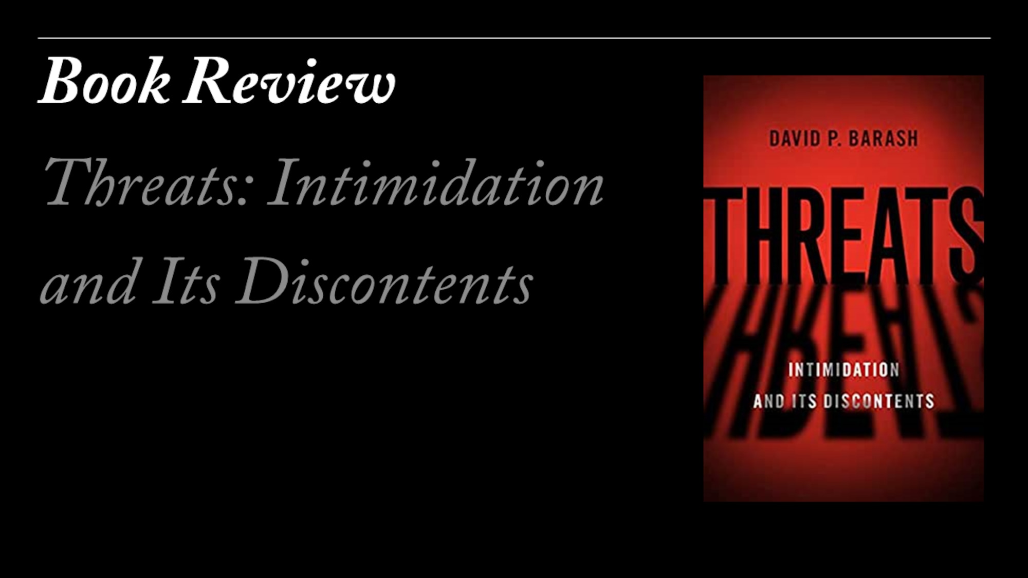 Book Review: Threats: Intimidation and Its Discontents > Air University ...