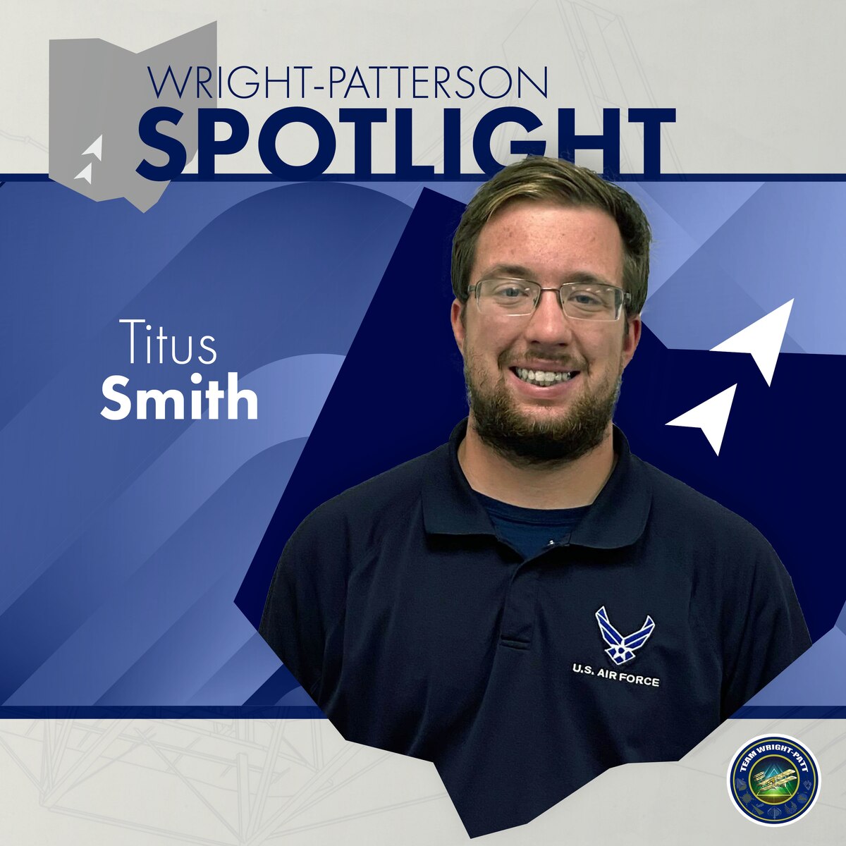 Spotlight: Titus Smith > Wright-Patterson AFB > Article Display