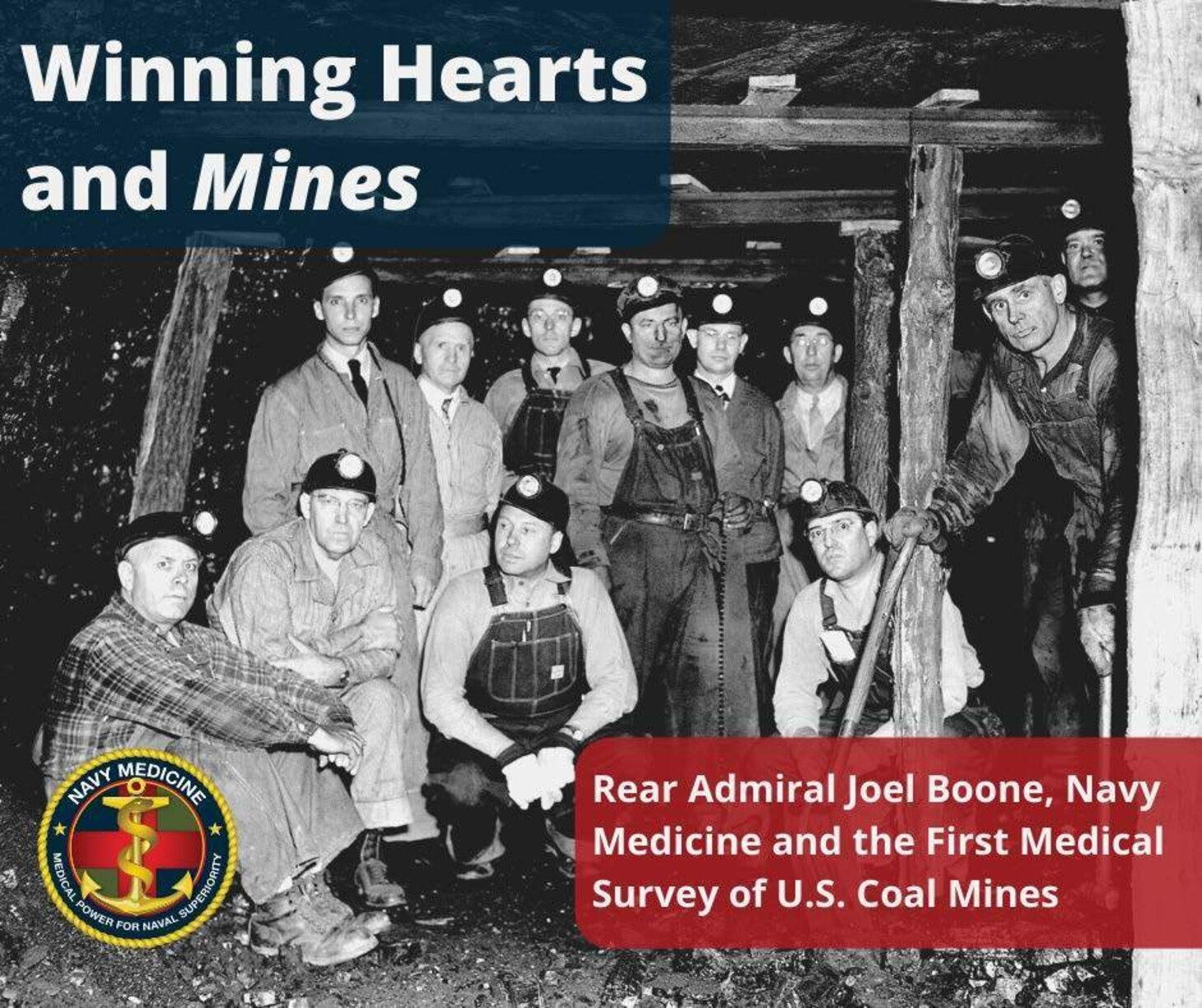Winning Hearts and Mines: Rear Admiral Joel Boone, Navy Medicine and ...