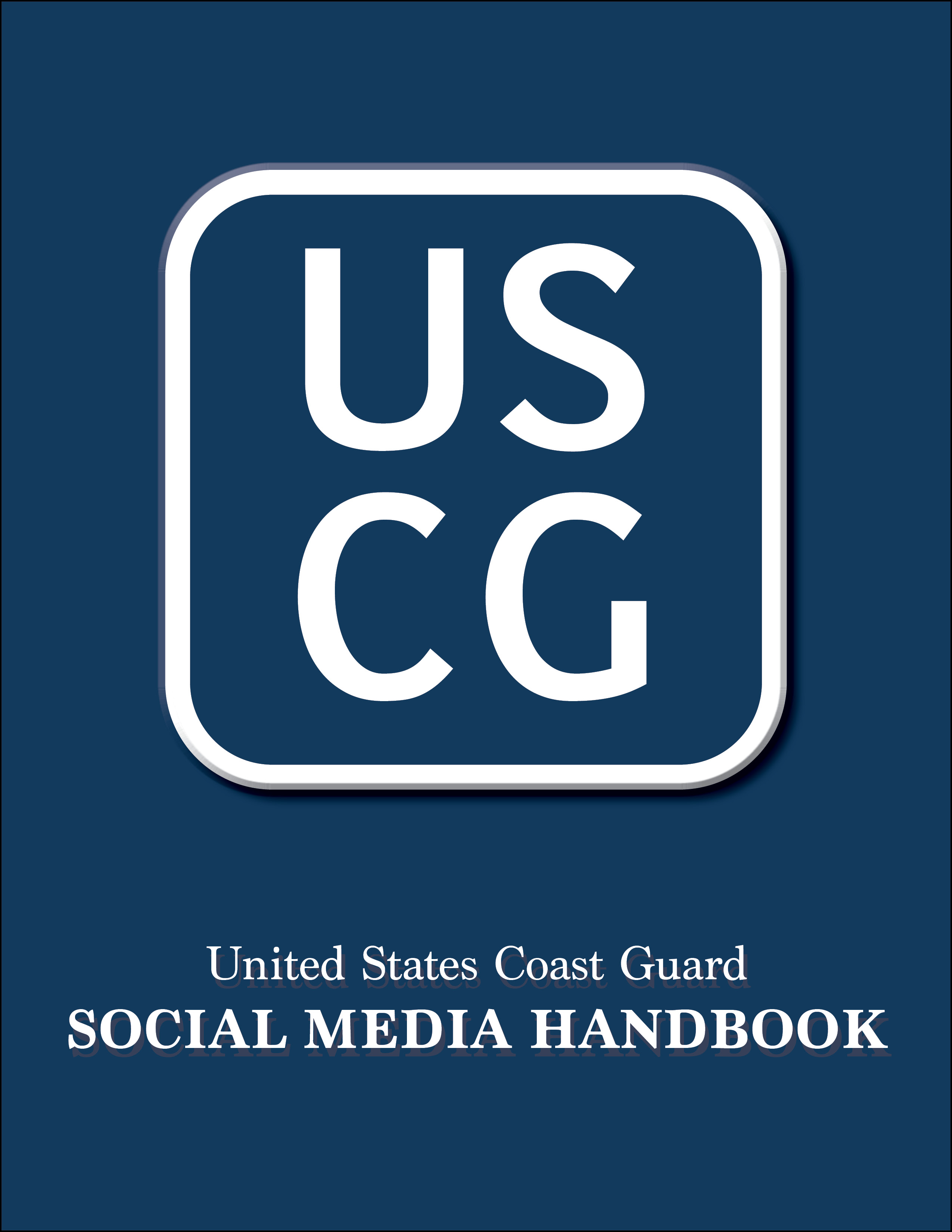 Share the Coast Guard story online—new Social Media Handbook and ...