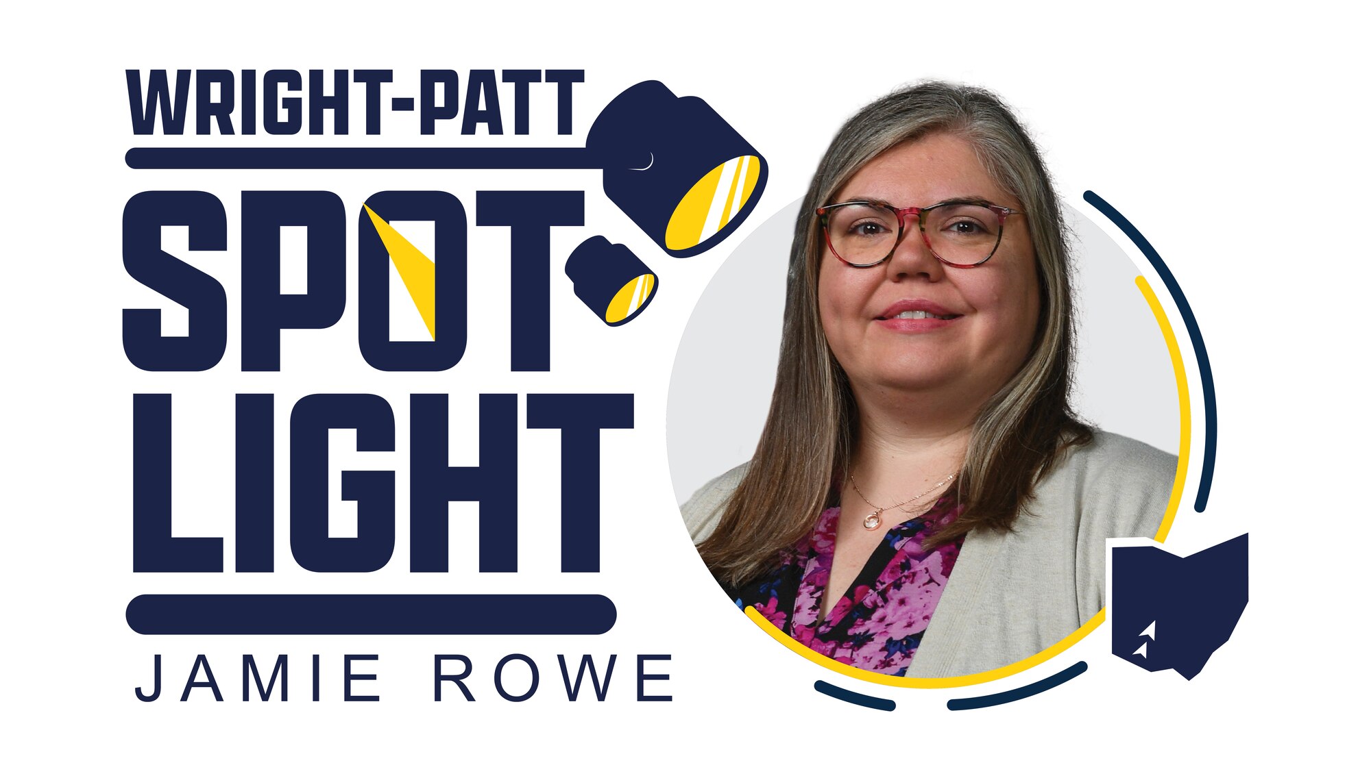 Spotlight: Jamie Rowe > Wright-Patterson AFB > Article Display