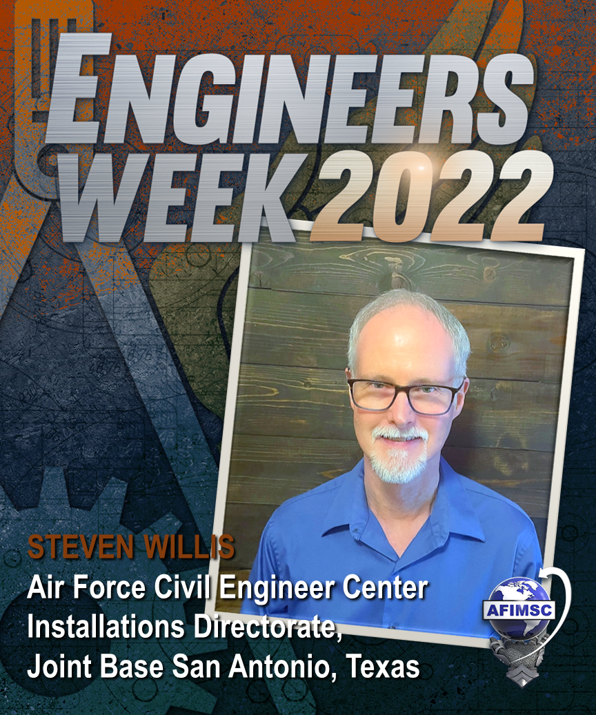 Engineers Week 2022: Steven Willis > Air Force Installation & Mission ...