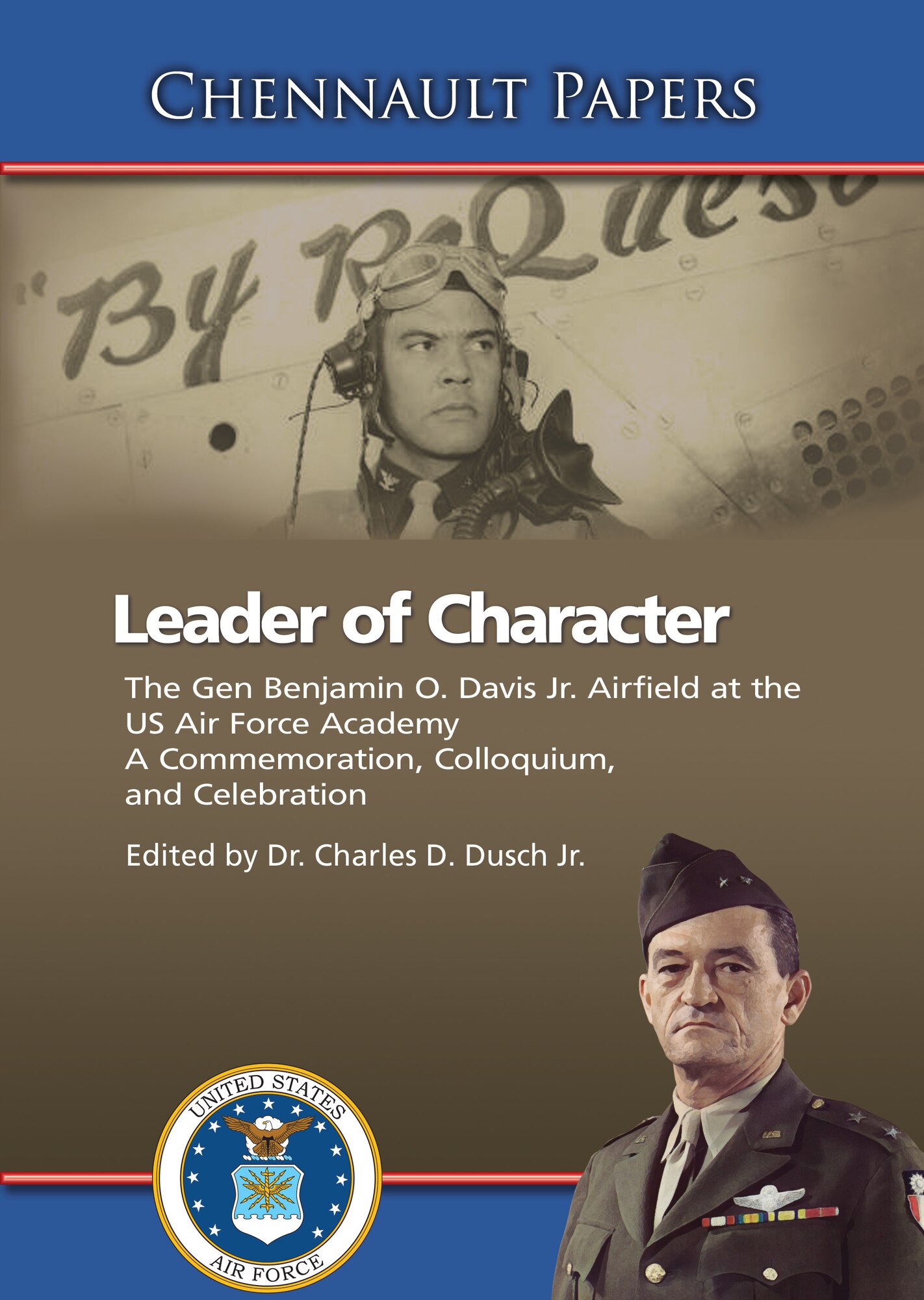 Leader of Character: The Benjamin O. Davis Jr. Airfield at the U.S. Air ...