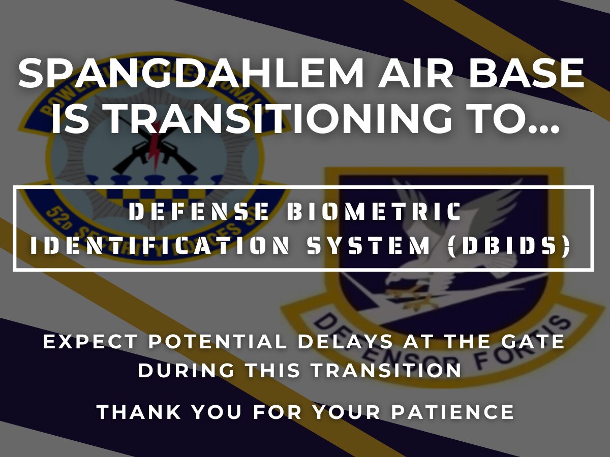 Spangdahlem AB Transitions to DBIDS > Spangdahlem Air Base > Article ...
