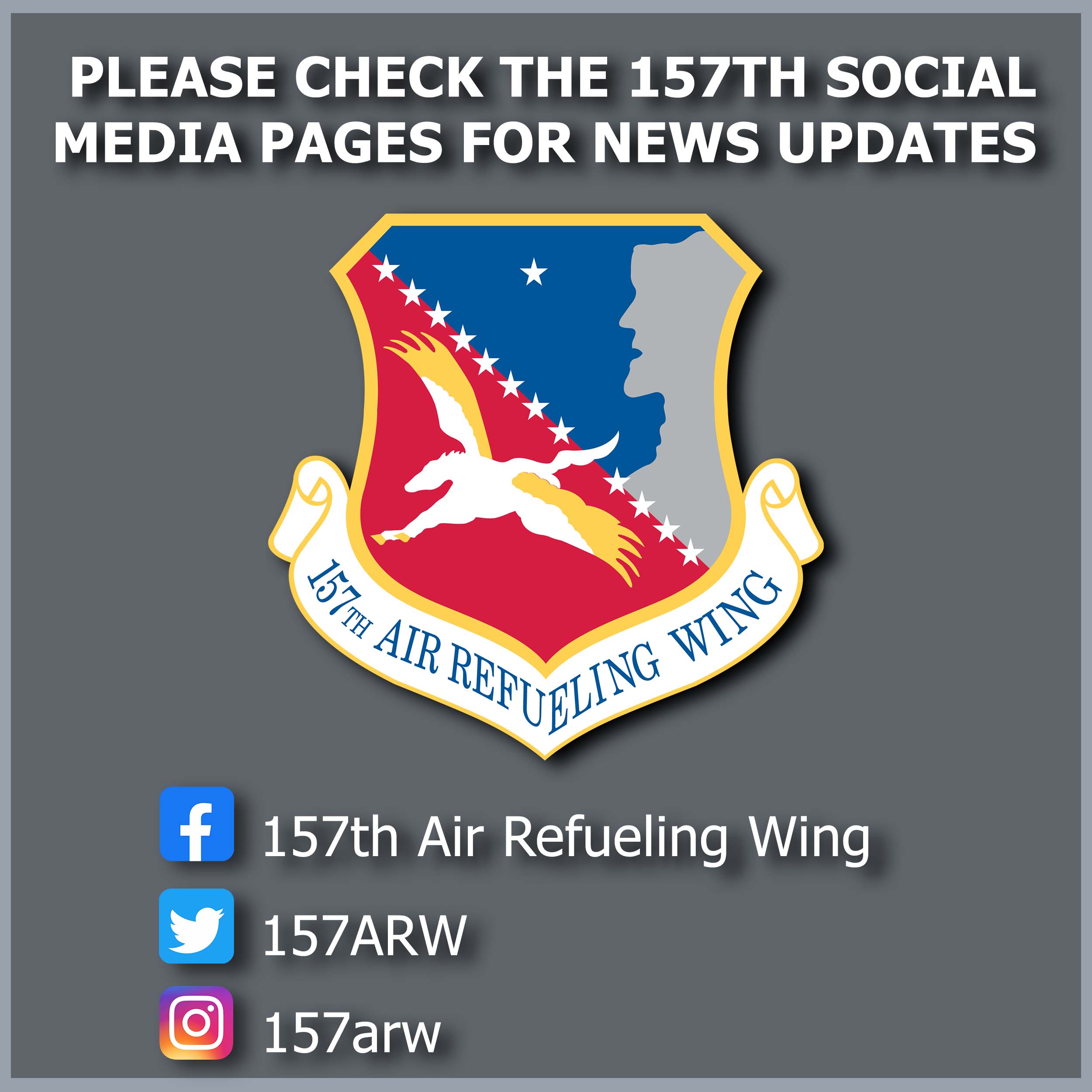 Visit 157th Social Media for most current information