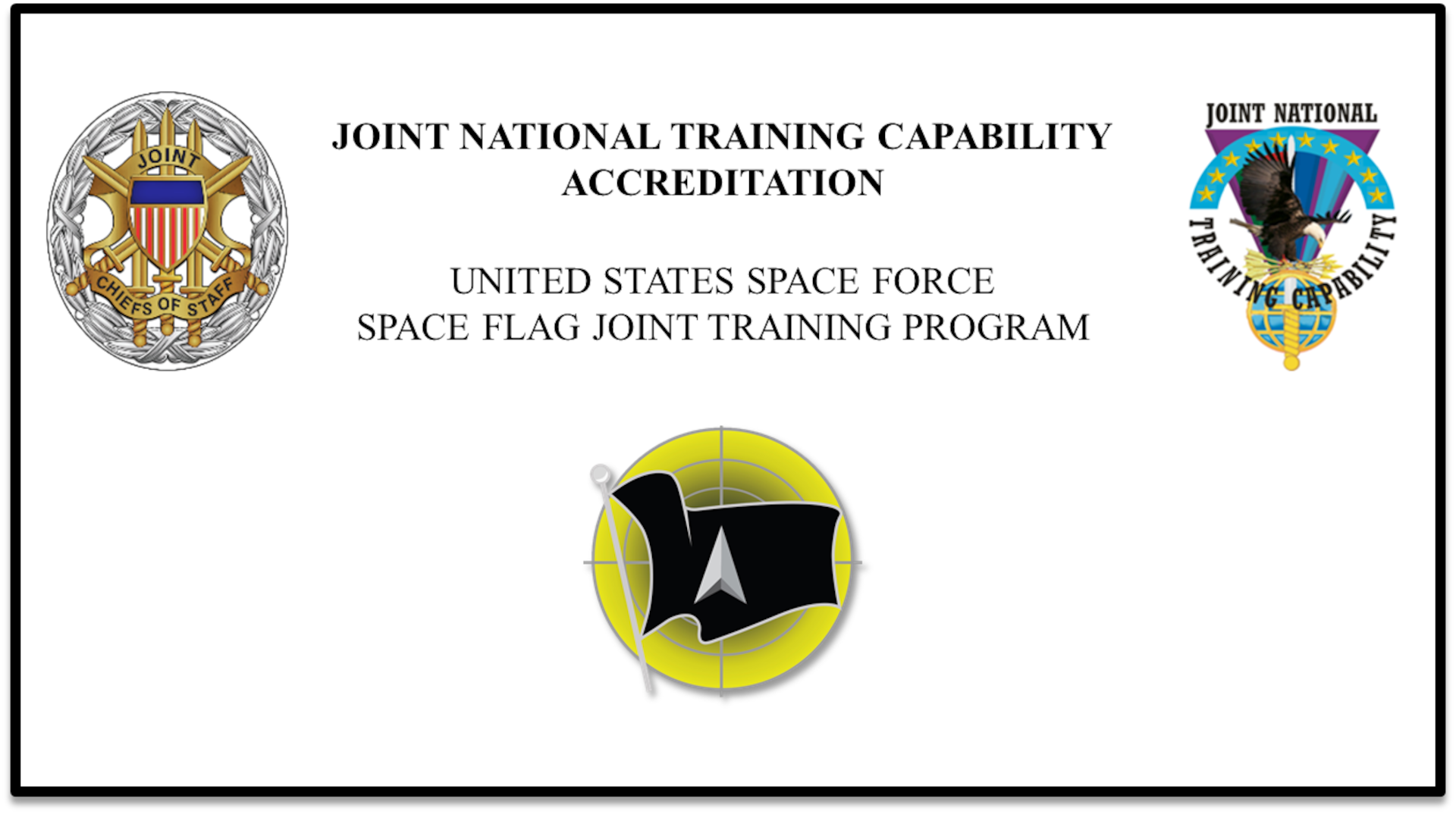 Joint Staff Approves SPACE FLAG as its First Accredited Space Exercise ...