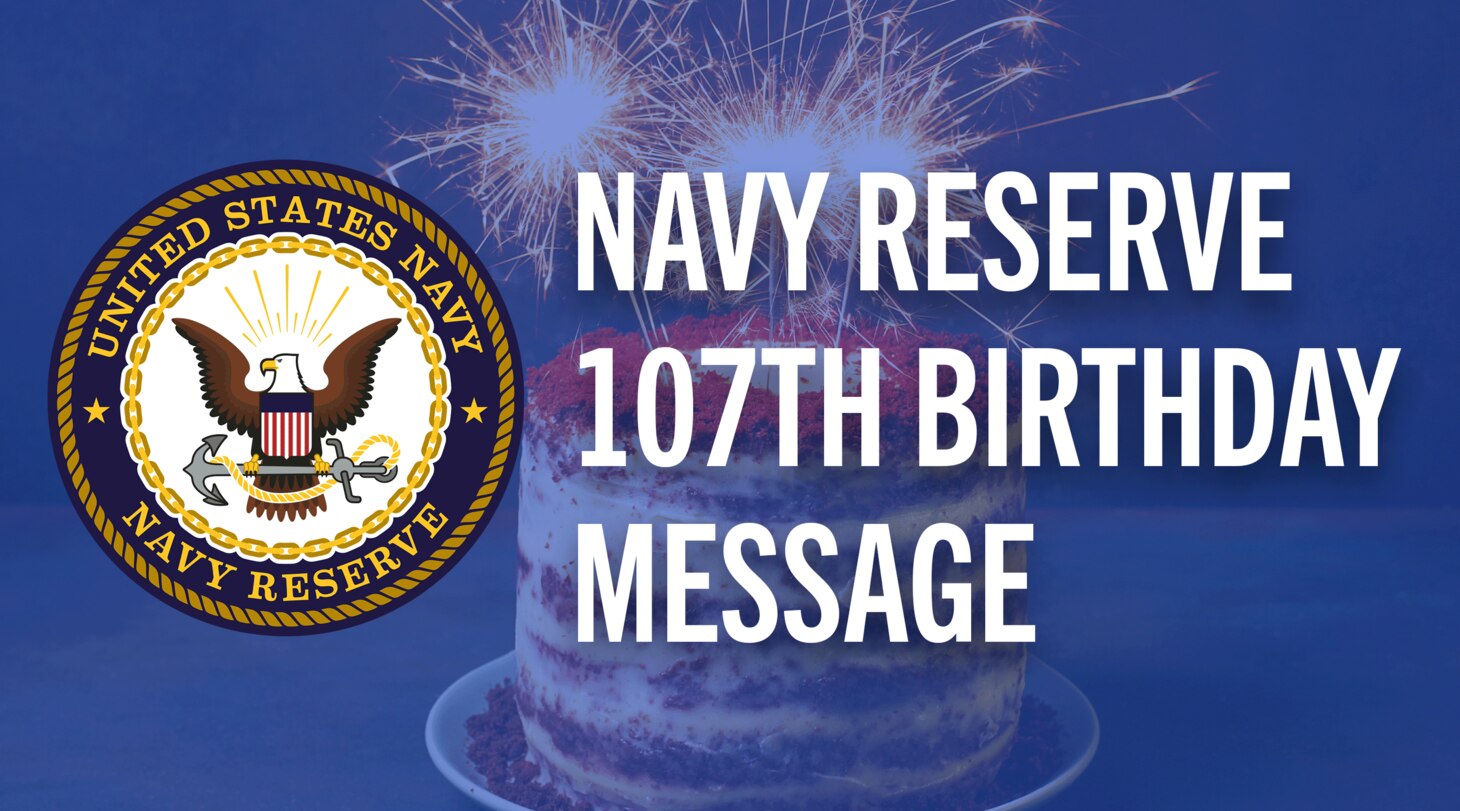 Navy Reserve 107th Birthday Message Article View News