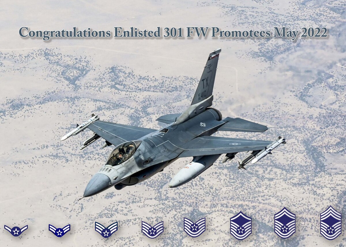 301 FW Enlisted Promotions May 2022 > 301st Fighter Wing > Article Display