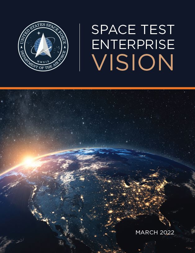 USSF Space Test Enterprise Vision integrates test across capability ...