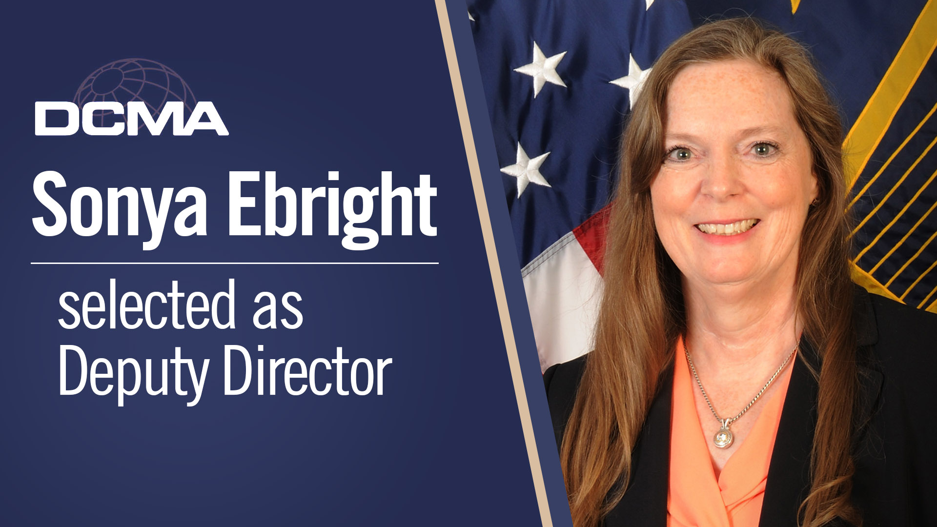 DCMA Deputy Director Announced