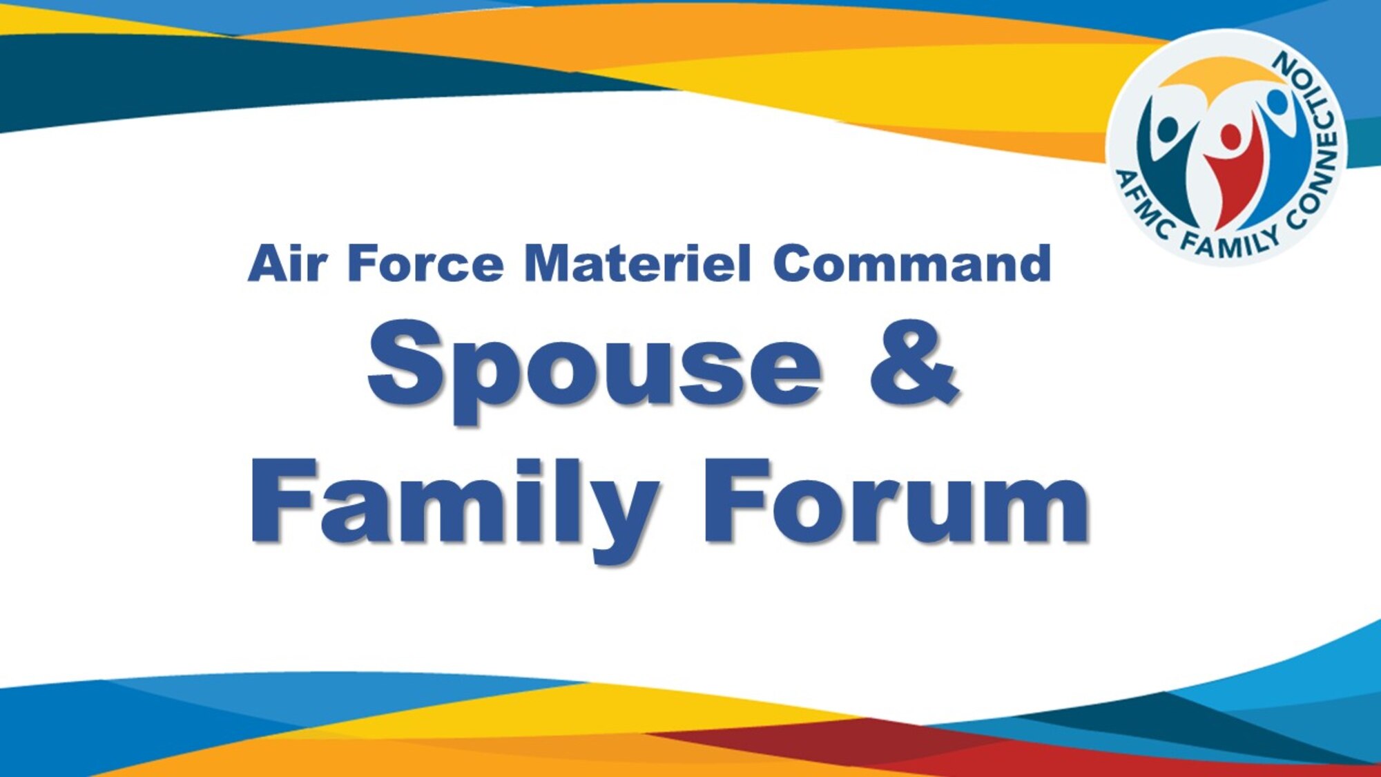 AFMC Spouse and Family Forum links families, resources > Air Force Test ...