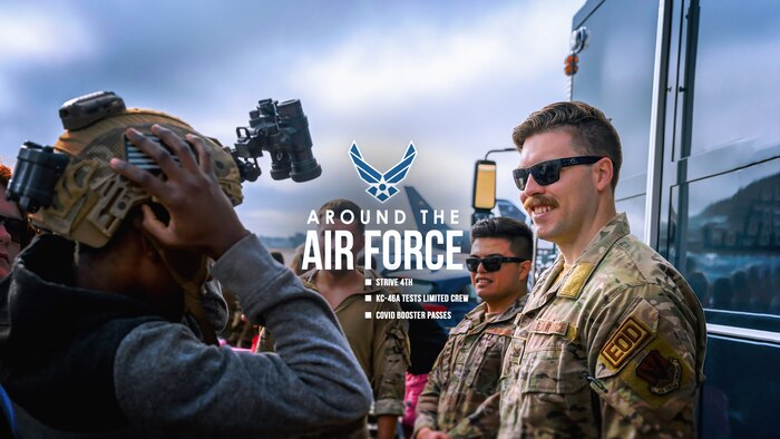 Around Air Force: Strive 4th, KC-46A Tests Limited Crew, Covid Booster ...