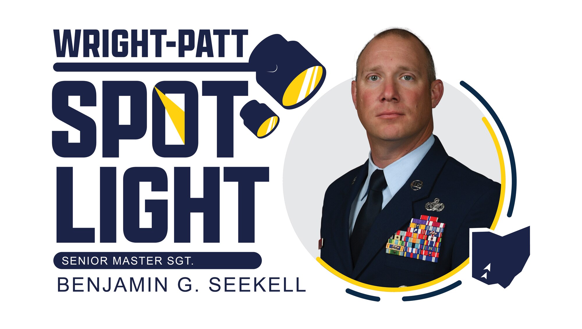 Spotlight: Senior Master Sgt. Benjamin Seekell > Air Force Life Cycle ...