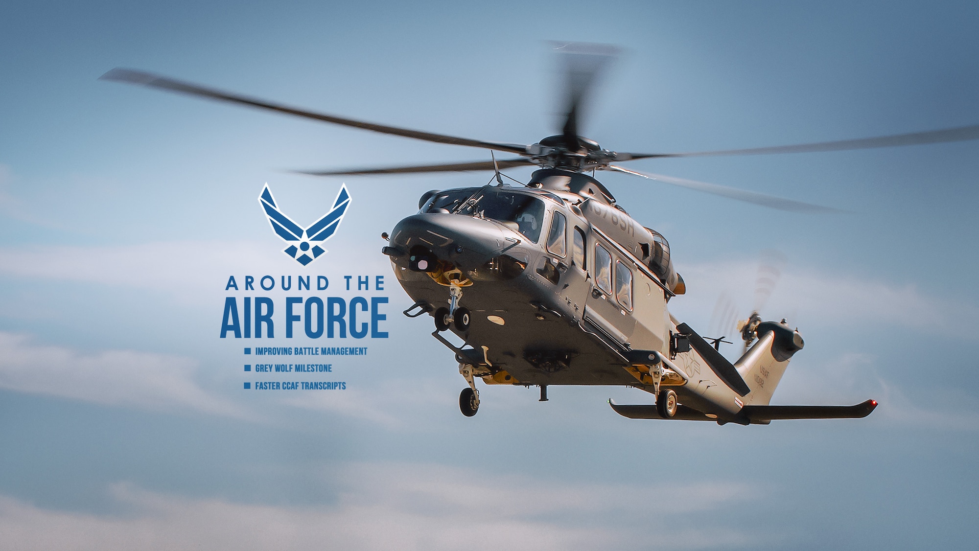 Around the Air Force: Improving Battle Management, Grey Wolf Milestone ...