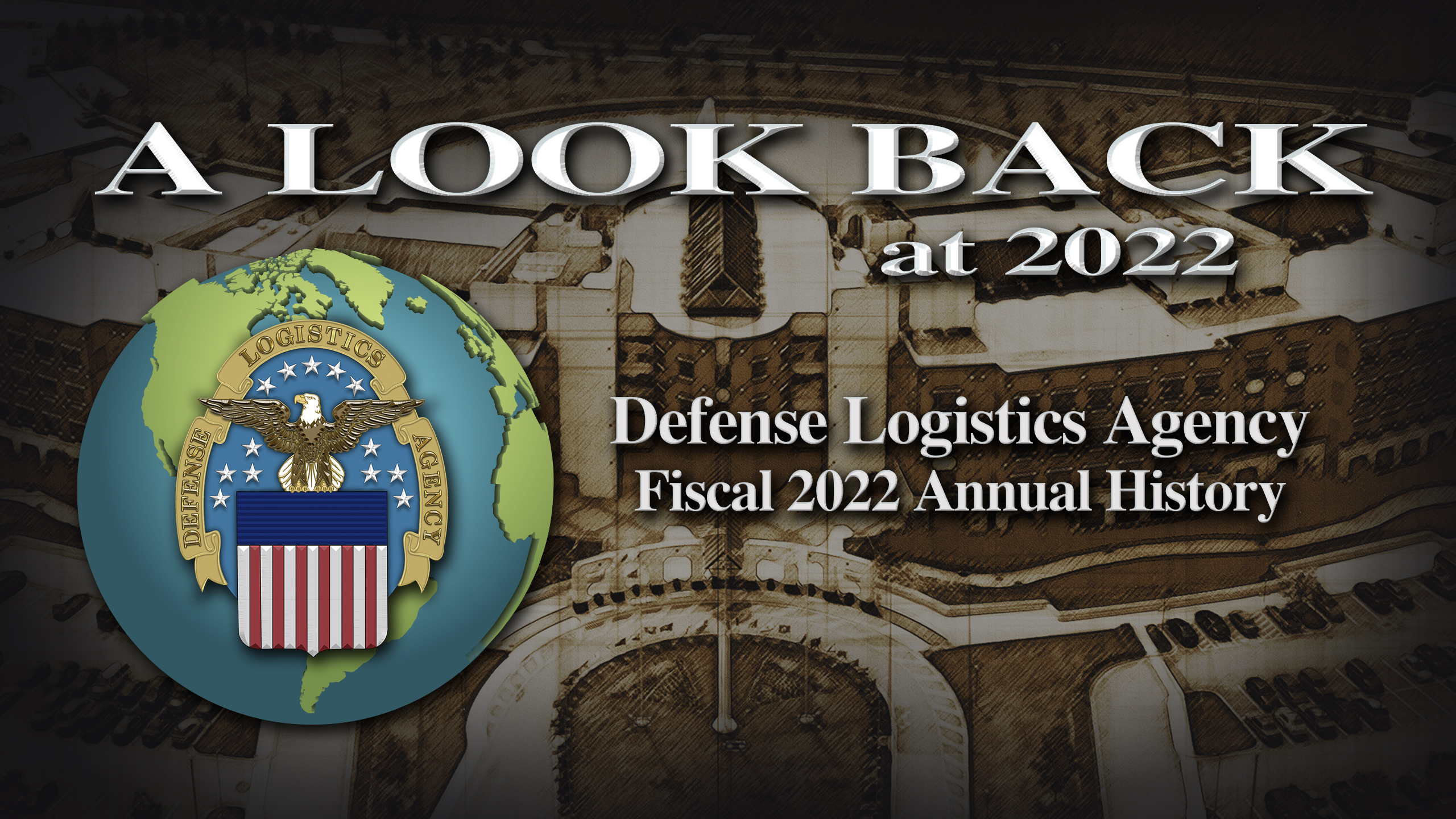 Fiscal 2022 history report details agency’s latest efforts > Defense ...
