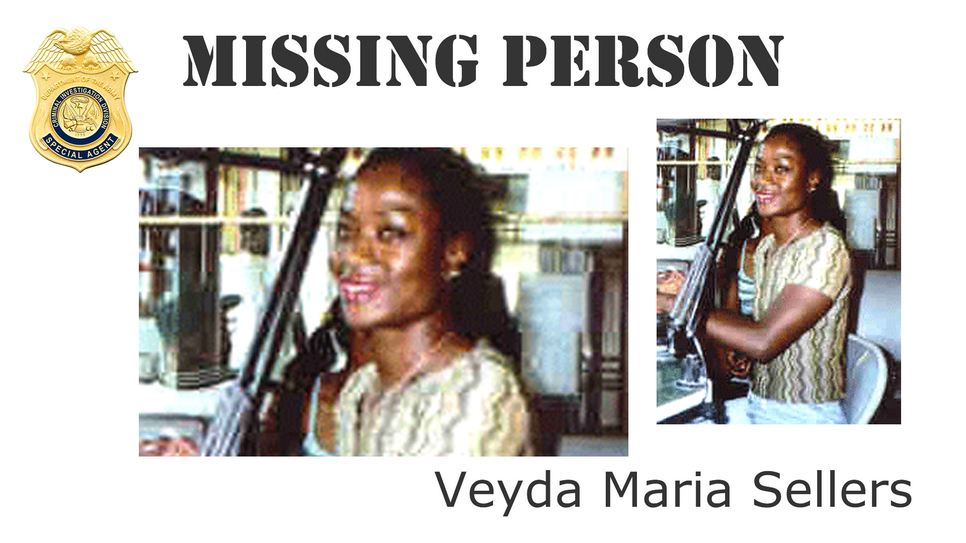 Veyda Maria Sellers | Missing Person > 75th U.S. Army Reserve ...