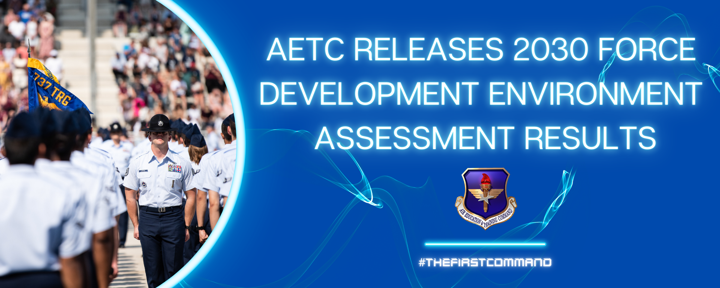 AETC completes inaugural Force Development Environment Assessment ...