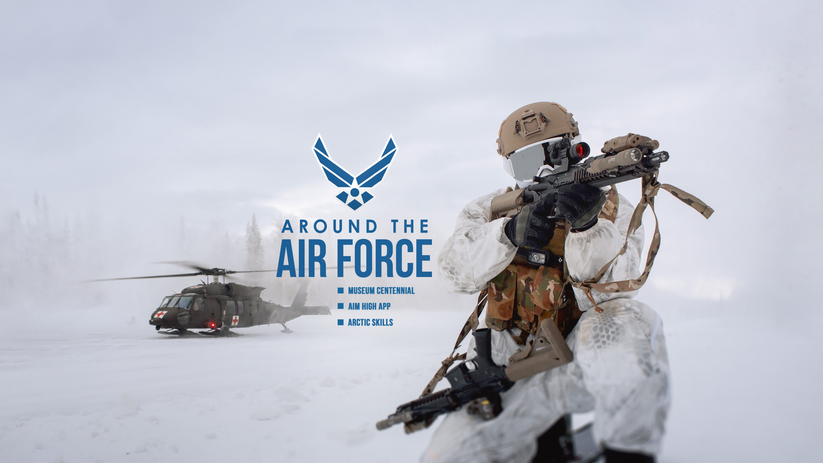 Around the Air Force: Museum Centennial, Aim High App, Arctic Skills