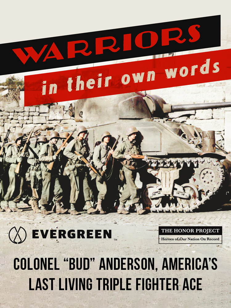 Warriors in Their Own Words: Colonel “Bud” Anderson, America
