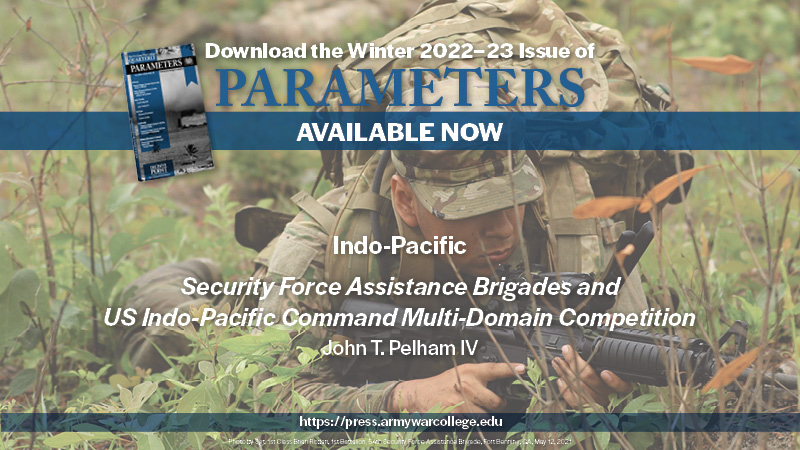 Parameters | Winter 2022–23 > US Army War College - Publications > Display