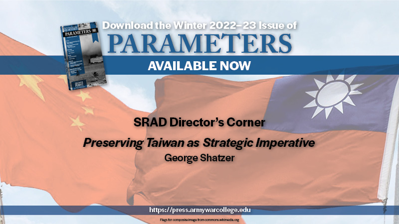Parameters | Winter 2022–23 > US Army War College - Publications > Display
