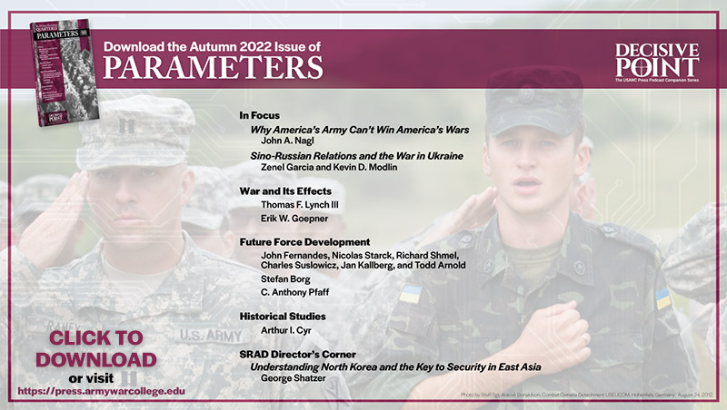 Parameters | Autumn 2022 > US Army War College - Publications > Display