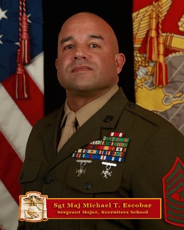 Sergeant Major Michael T. Escobar > Marine Corps Recruiting Command > Biography