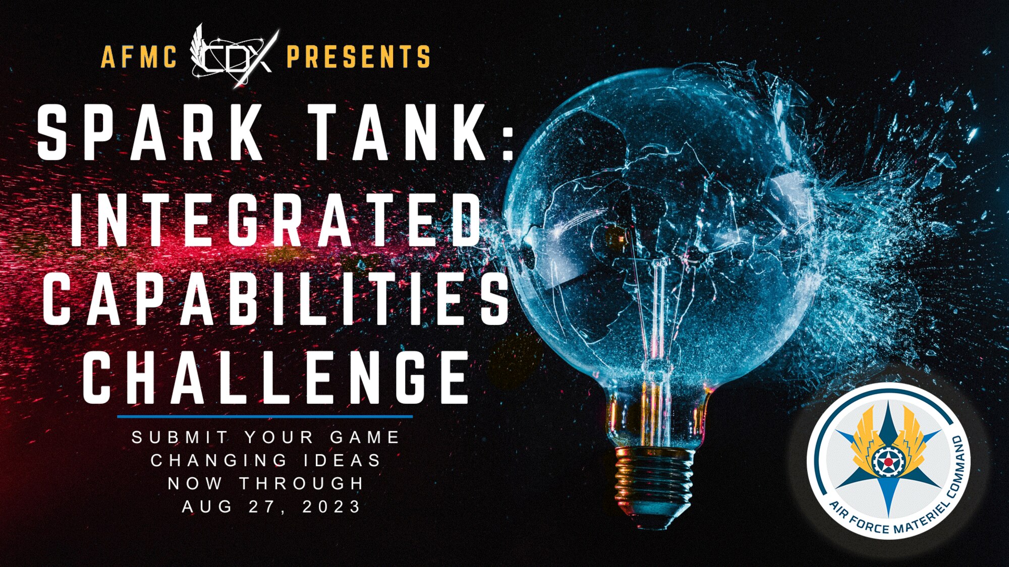 AFMC Spark Tank open through Aug. 27 > One AFRL – One Fight > Article ...