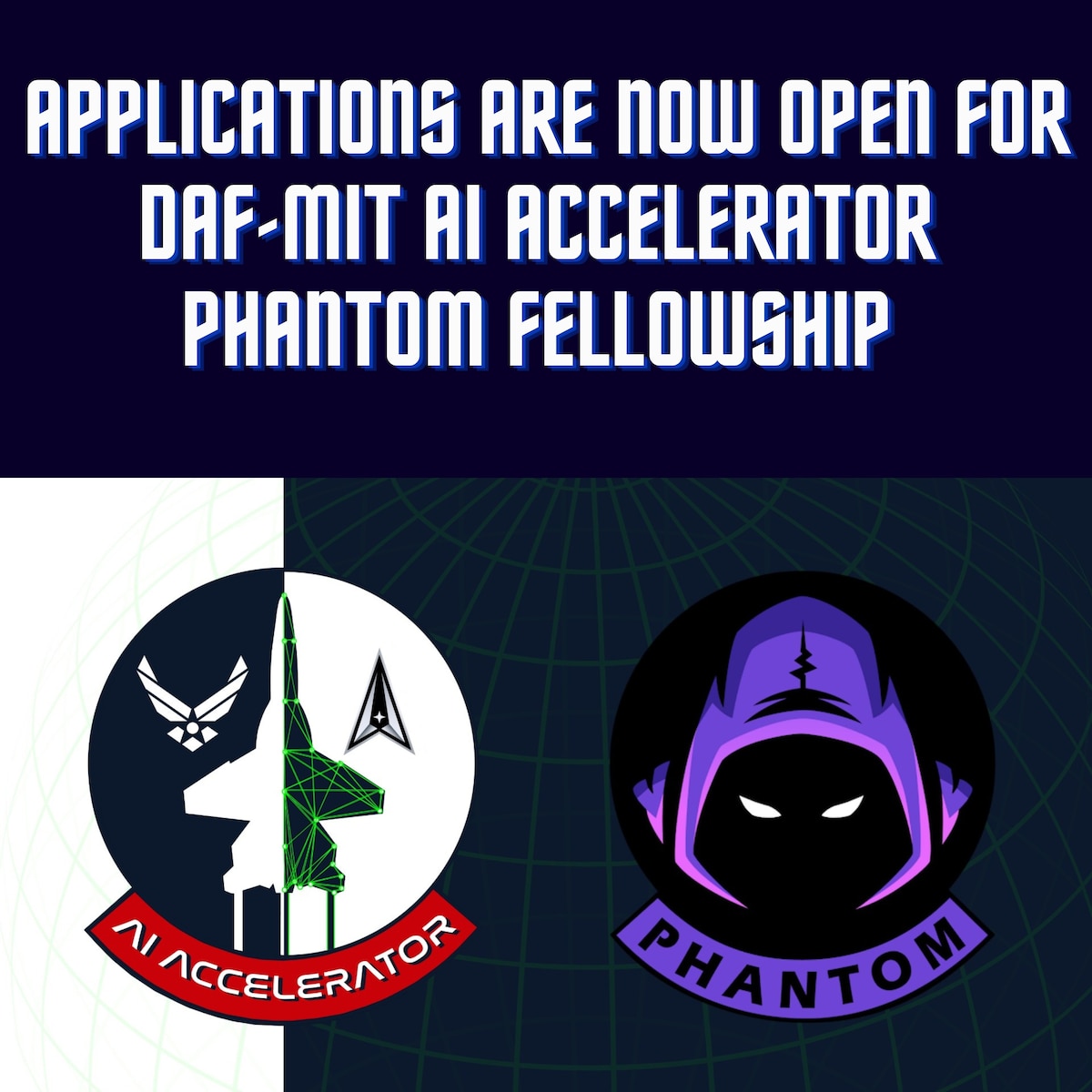 DAF-MIT Artificial Intelligence Accelerator Phantom Fellowship Call For ...