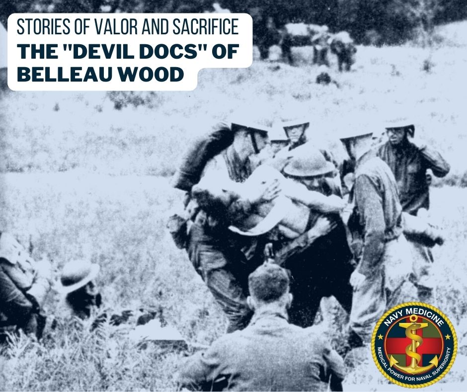 The “Devil Docs” of Belleau Wood: Stories of Valor and Sacrifice