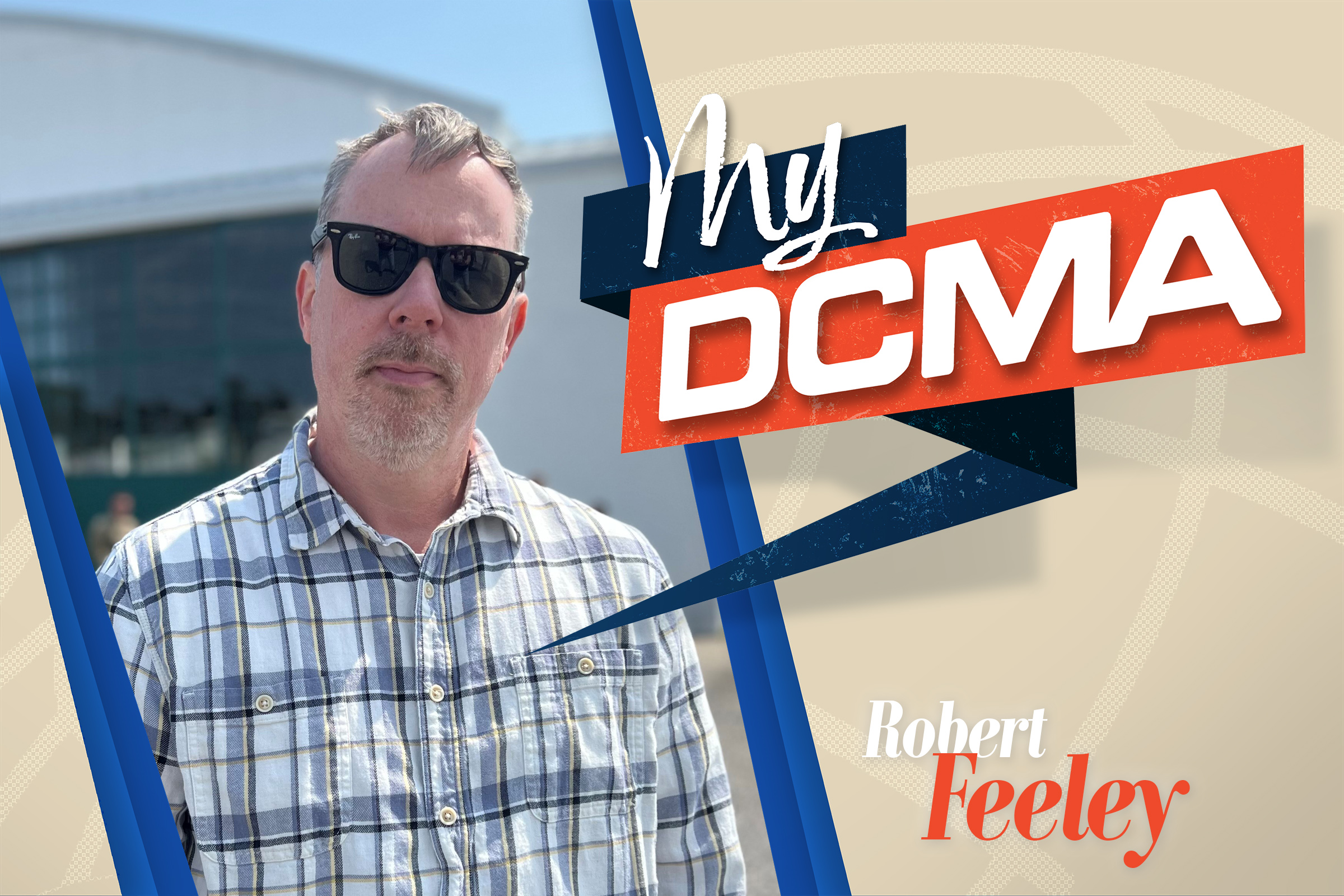 My DCMA: Robert Feeley, quality assurance specialist > Defense Contract ...