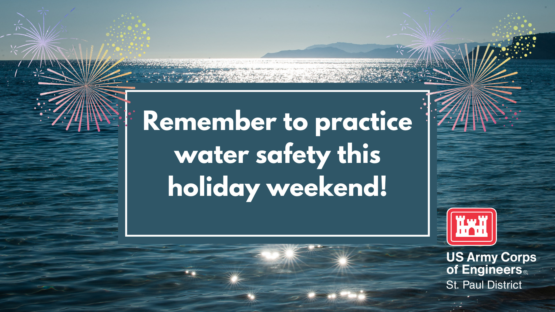 Corps reminds everyone to practice water safety this holiday weekend