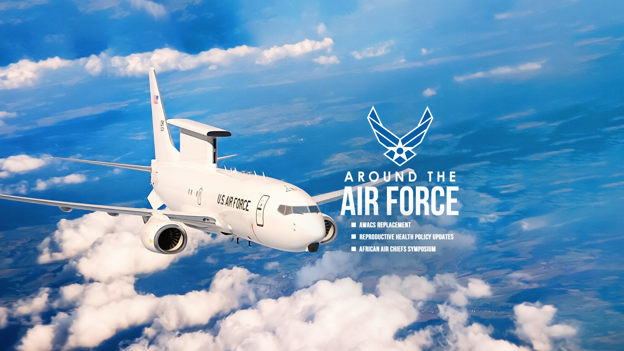Around the Air Force: AWACS Replacement, Reproductive Health Policies ...