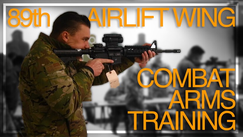 89th Airlift Wing conducts Combat Arms Training, Maintenance > Joint ...