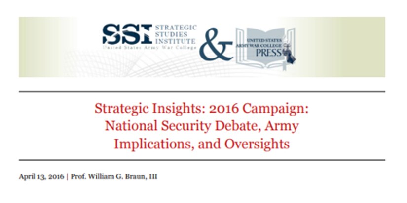 Strategic Insights: 2016 Campaign: National Security Debate, Army ...
