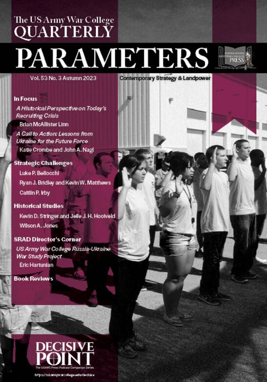 Parameters | Autumn 2023 > US Army War College - Publications > Display